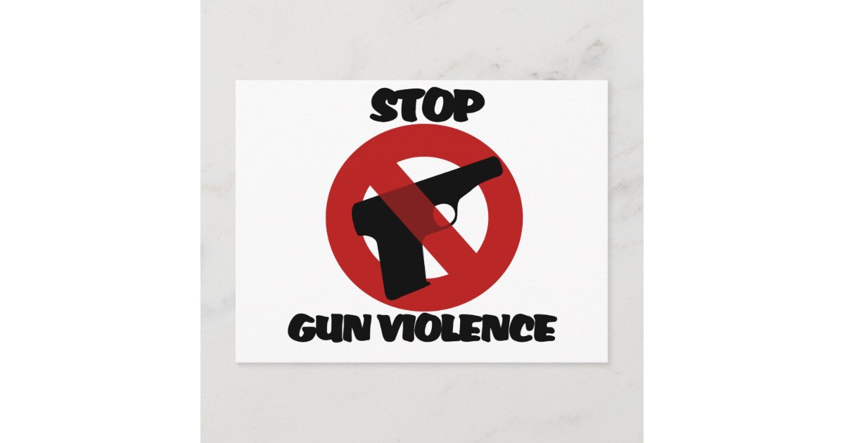 Stop Gun Violence Postcard | Zazzle