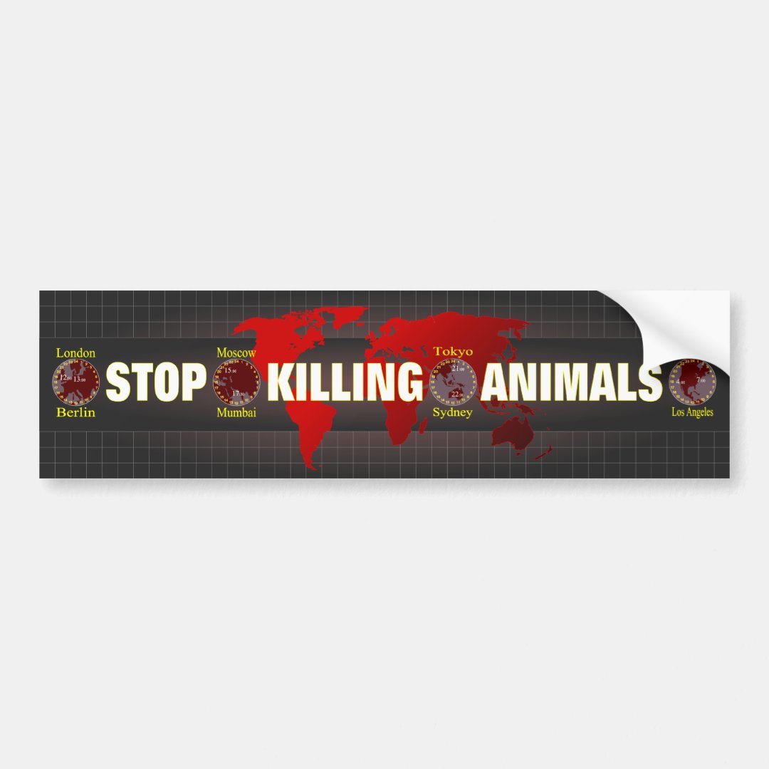 Stop killing Animals Bumper Sticker | Zazzle