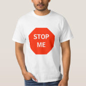 Stop Me (Stop Pre) Customizable Shirt | Zazzle