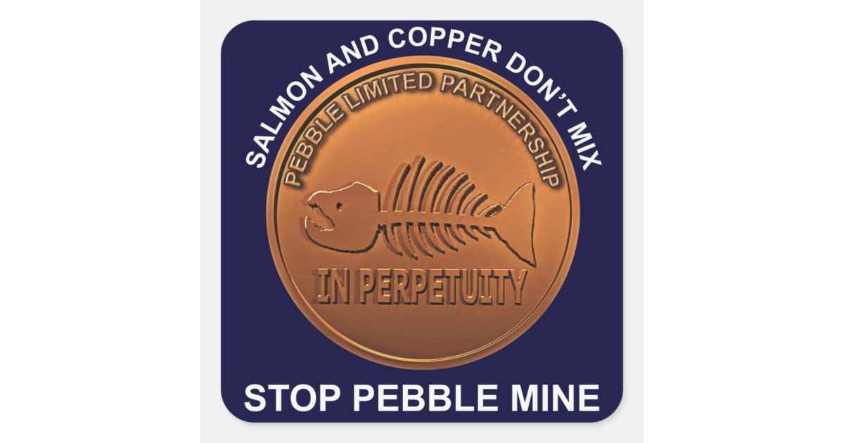 Stop Pebble Mine - Pebble Mine Penny Square Sticker | Zazzle