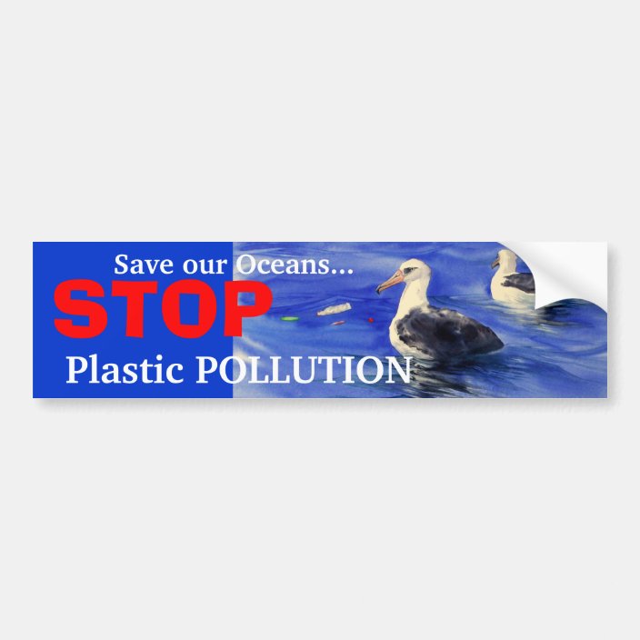 STOP Plastic Pollution Bumper Sticker | Zazzle.com