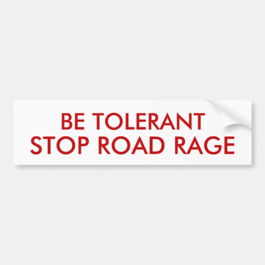 STOP ROAD RAGE BUMPER STICKER | Zazzle.com