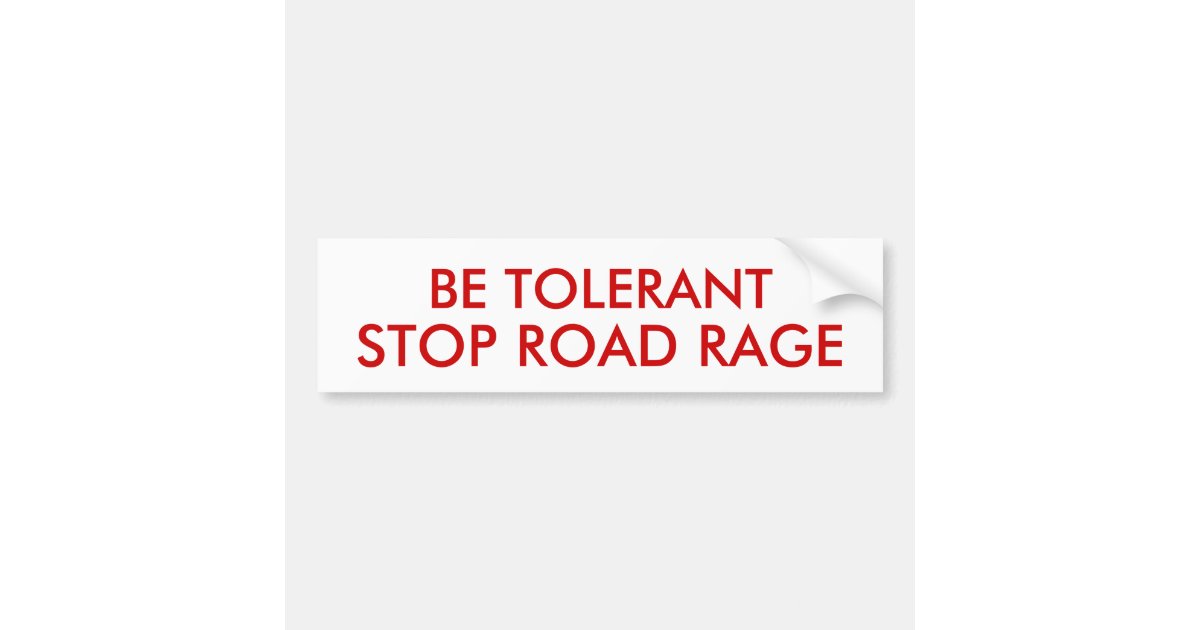 STOP ROAD RAGE BUMPER STICKER | Zazzle