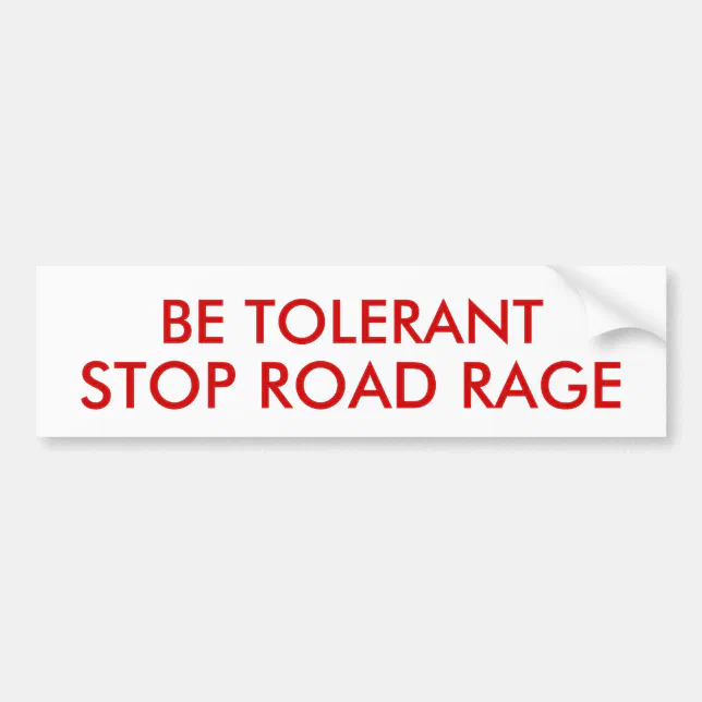 STOP ROAD RAGE BUMPER STICKER | Zazzle