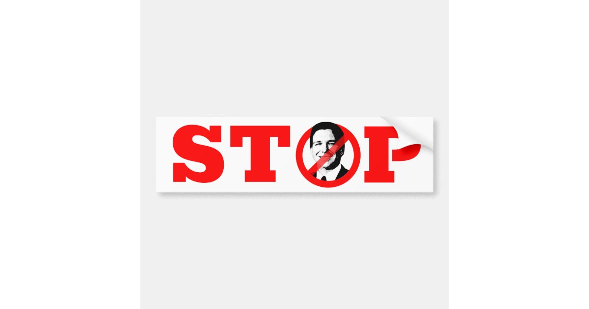 STOP RON DESANTIS BUMPER STICKER | Zazzle
