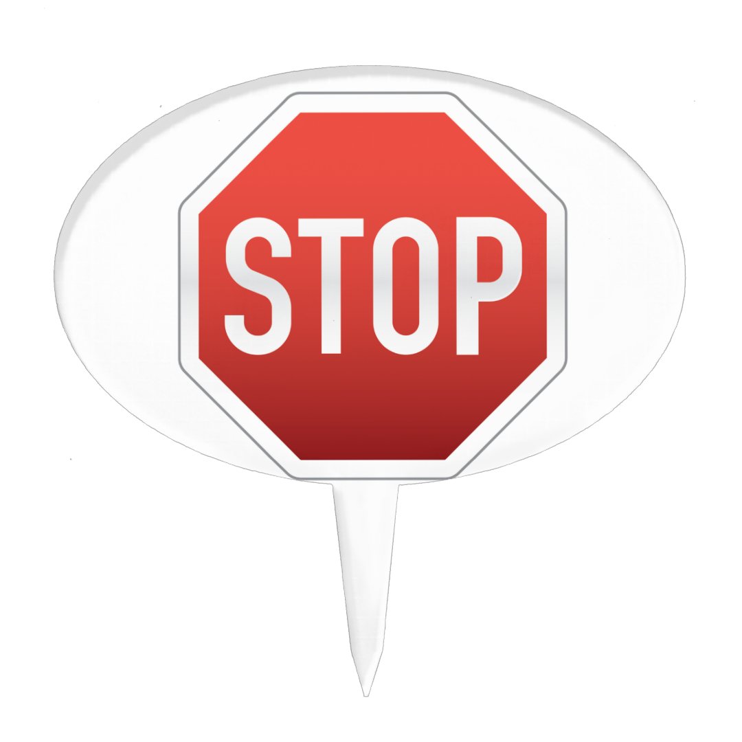 STOP sign Cake Topper | Zazzle