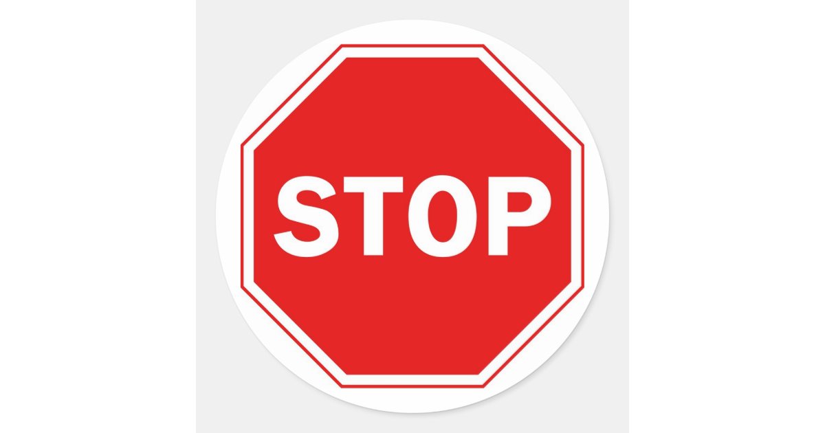 Stop Sign Classic Round Sticker | Zazzle.com