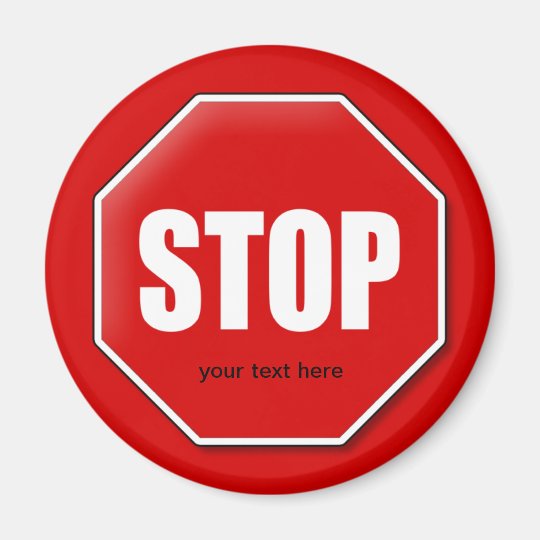 Stop Sign Custom Magnet | Zazzle.com