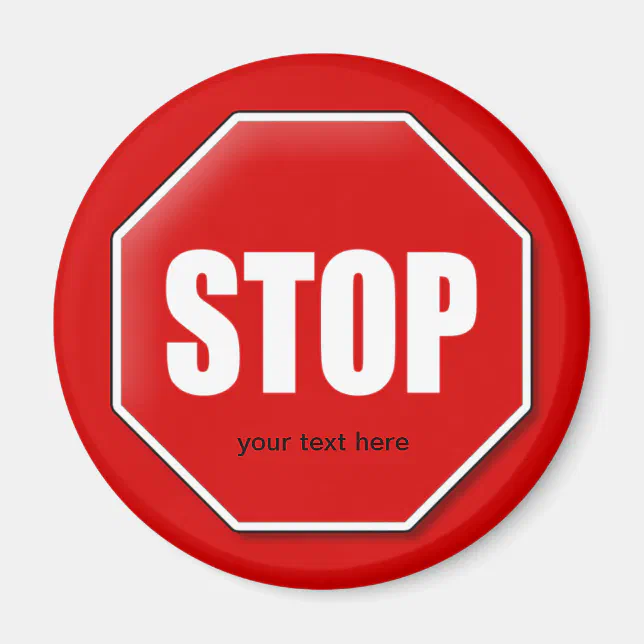 Stop Sign Custom Magnet | Zazzle