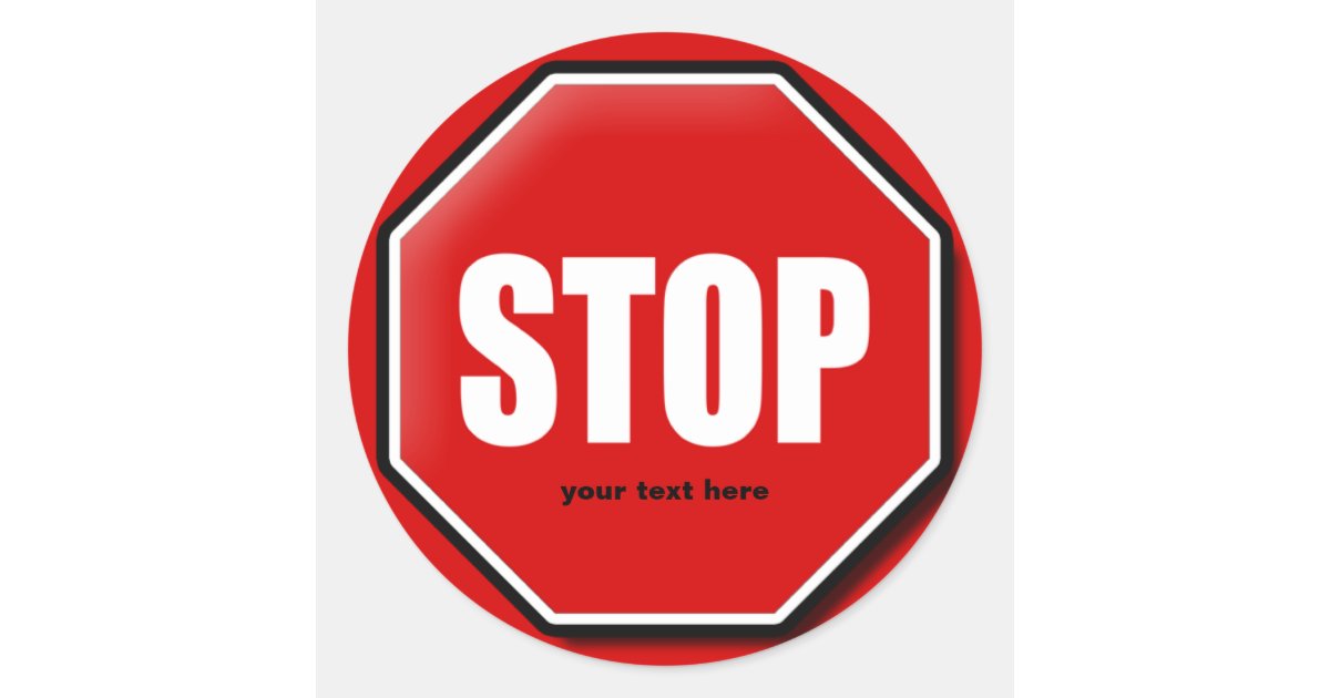Stop Sign Custom Std Sticker | Zazzle