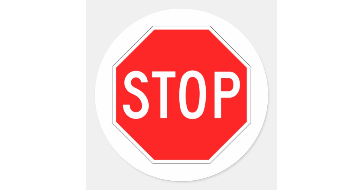 Stop Sign Customizable Classic Round Sticker | Zazzle