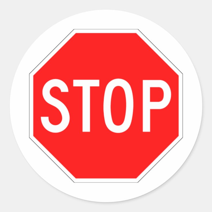 Stop Sign Customizable Classic Round Sticker | Zazzle