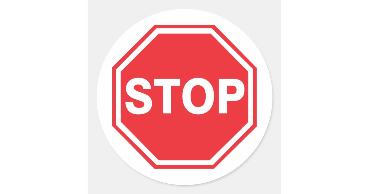 Stop Sign Decal Classic Round Sticker | Zazzle