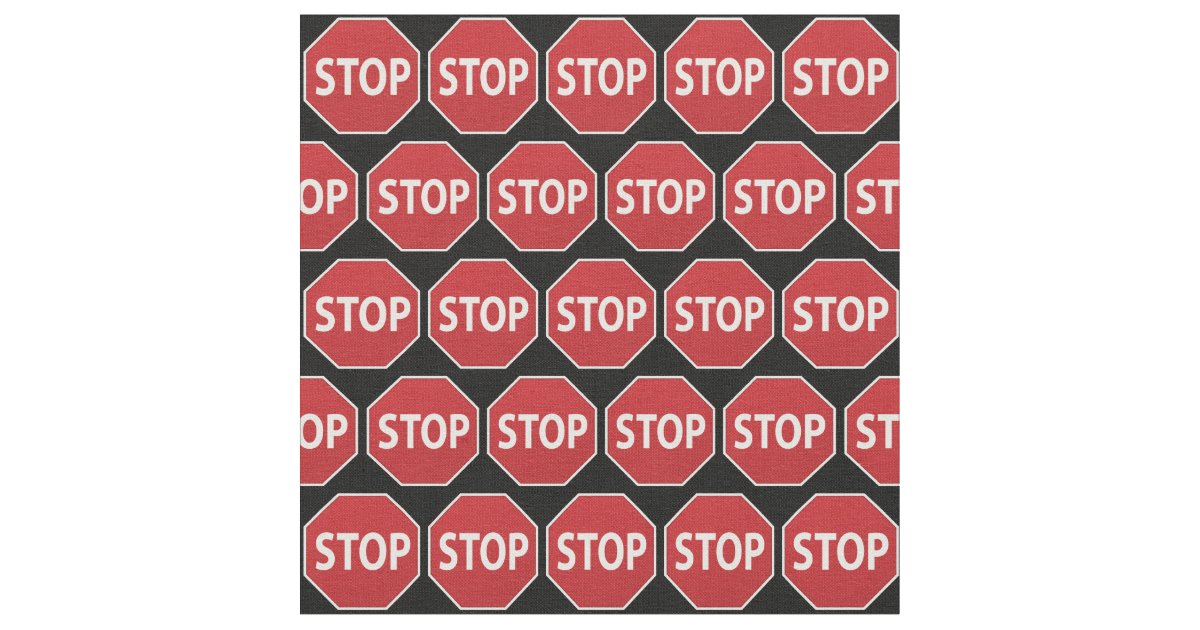 Stop Sign Design Fabric | Zazzle.com