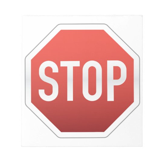STOP sign Notepad | Zazzle.com