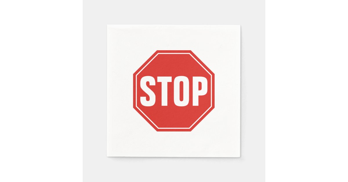 STOP Sign Paper Napkins | Zazzle