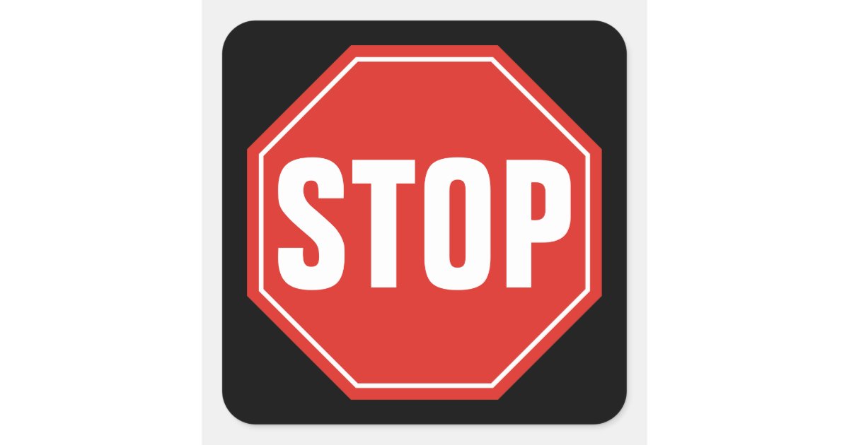 STOP Sign Square Sticker | Zazzle