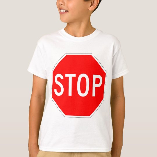 Stop Sign T-Shirt | Zazzle.com