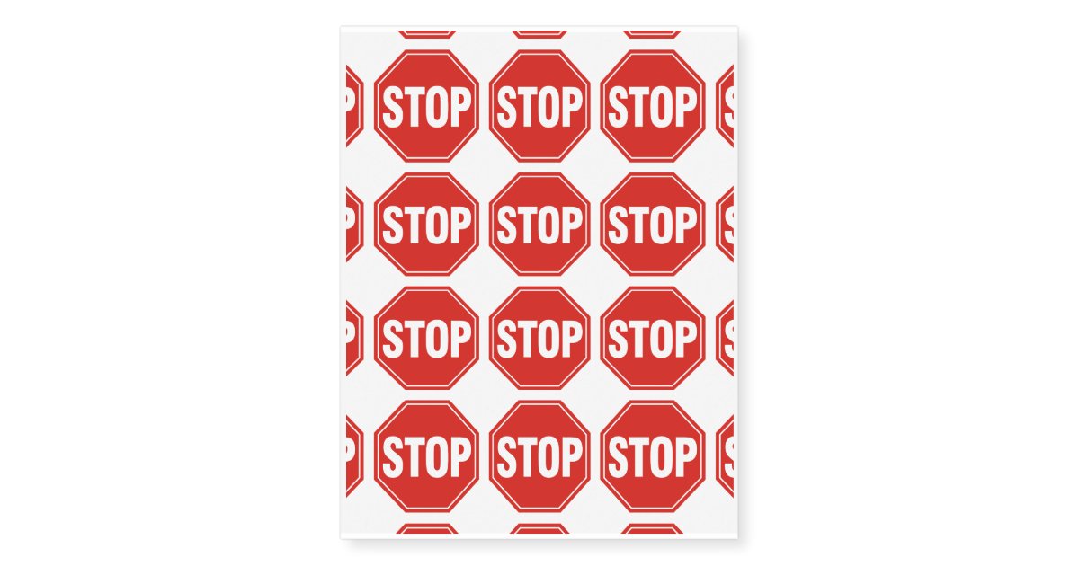 STOP Sign Temporary Tattoos | Zazzle