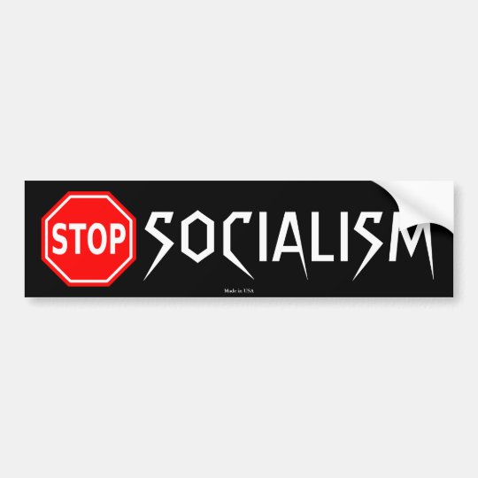 Stop Socialism Bumper Sticker | Zazzle.com