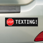 STOP TEXTING! BUMPER STICKER | Zazzle