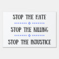 Stop The Hate Protest Yard\Office Sign | Zazzle