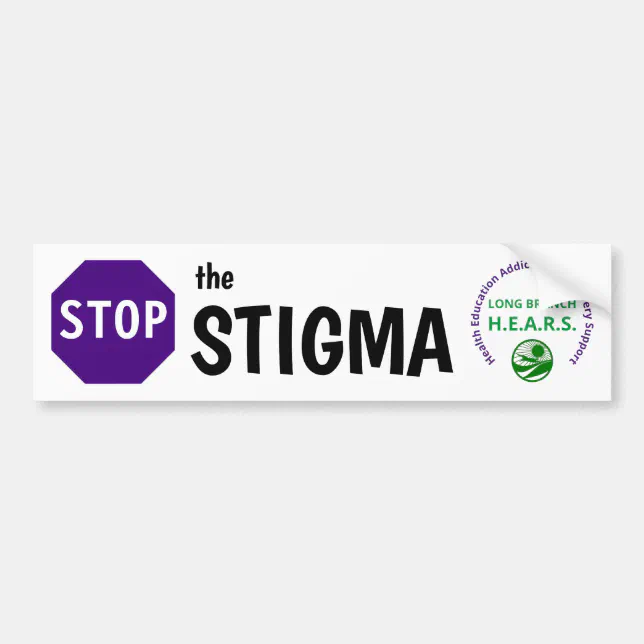 Stop the STIGMA Bumper Sticker | Zazzle