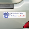STOP THE WAR ON WOMEN BUMPER STICKER | Zazzle