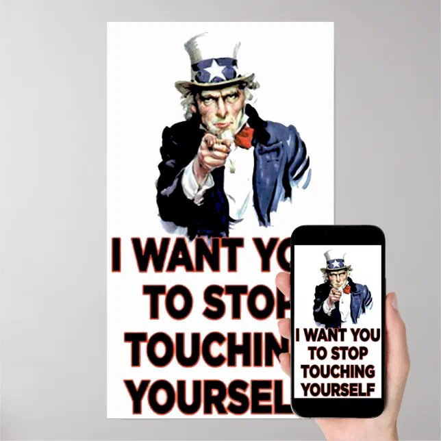Stop Touching Yourself Poster | Zazzle