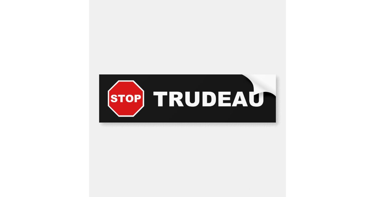 Stop Trudeau Bumpersticker (Black) Bumper Sticker | Zazzle