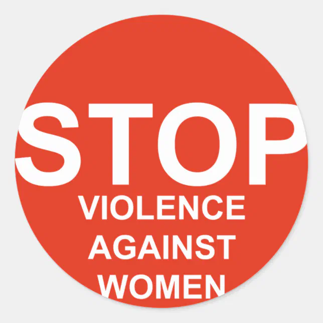 Stop Violence Against Women Classic Round Sticker | Zazzle