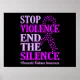 Stop Violence Support Domestic Violence Awareness Poster | Zazzle