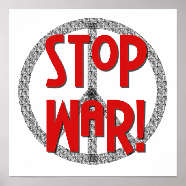 Stop War Peace Symbol T-shirts and Gifts Poster | Zazzle