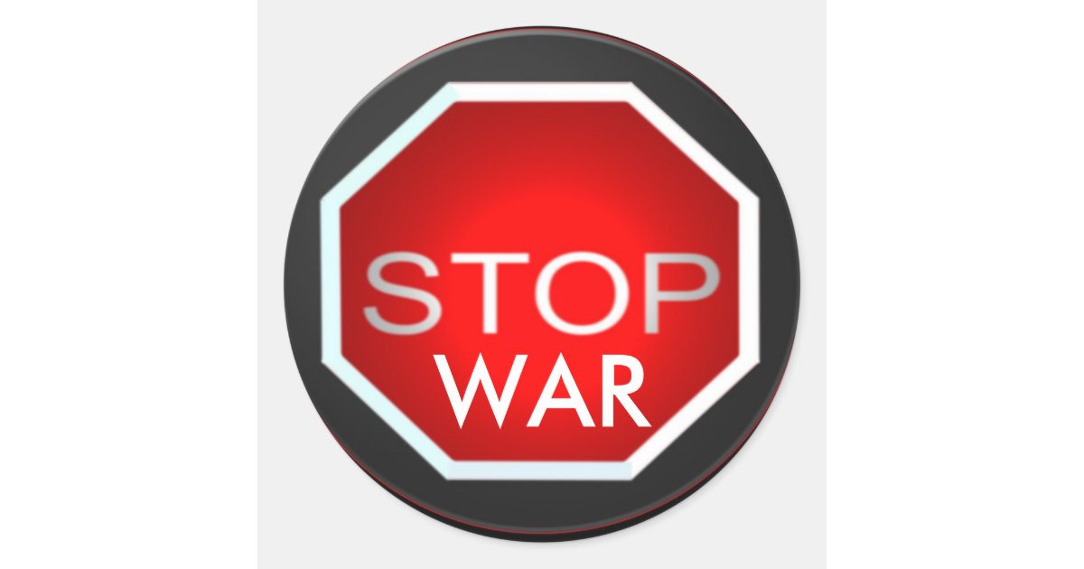 Stop War Sticker | Zazzle