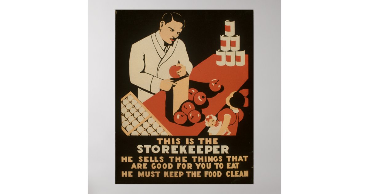 Storekeeper Must Keep Food Clean WPA Vintage Poster | Zazzle