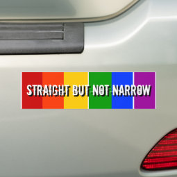 STRAIGHT BUT NOT NARROW BUMPER STICKER | Zazzle