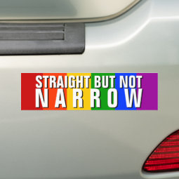STRAIGHT BUT NOT NARROW BUMPER STICKER | Zazzle
