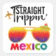 Straight Trippin Mexico Travel Trip Vacation Group Square Sticker | Zazzle