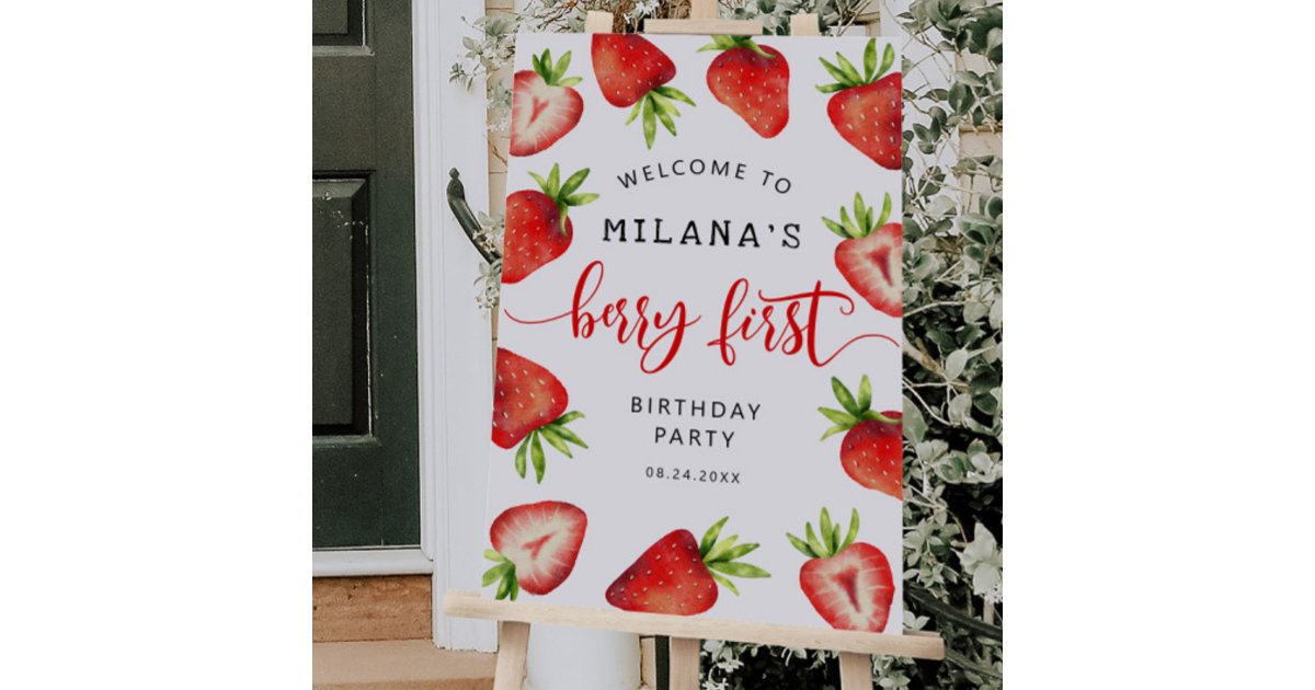 Strawberry 1st Birthday Berry First Welcome Sign | Zazzle