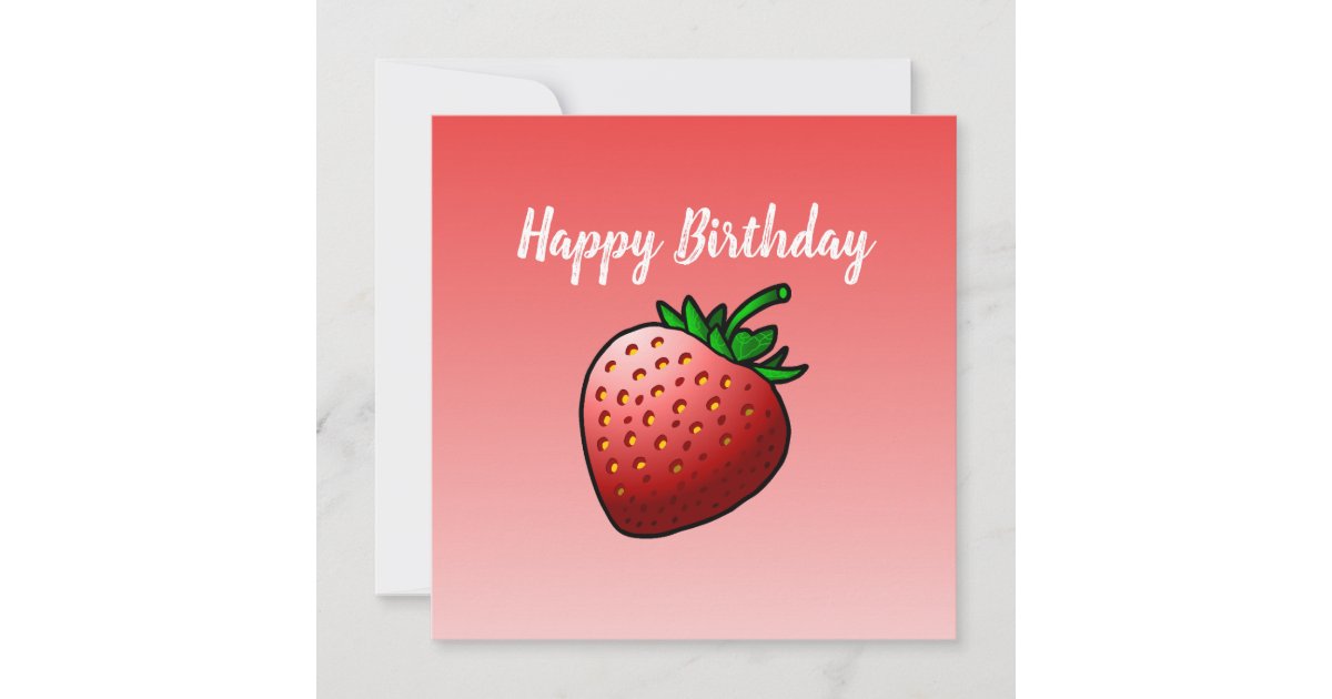 Strawberry Birthday Card | Zazzle