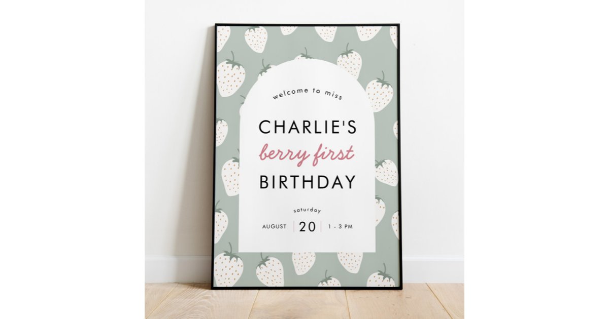 Strawberry Fields Berry First Birthday | Welcome Poster | Zazzle