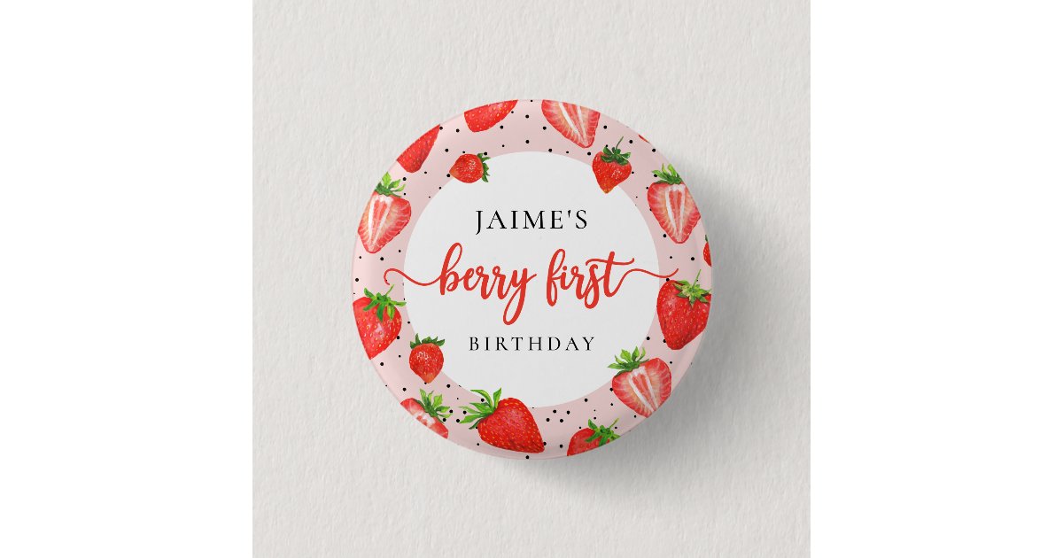 Strawberry Girl 1st Birthday Berry First Birthday Button | Zazzle