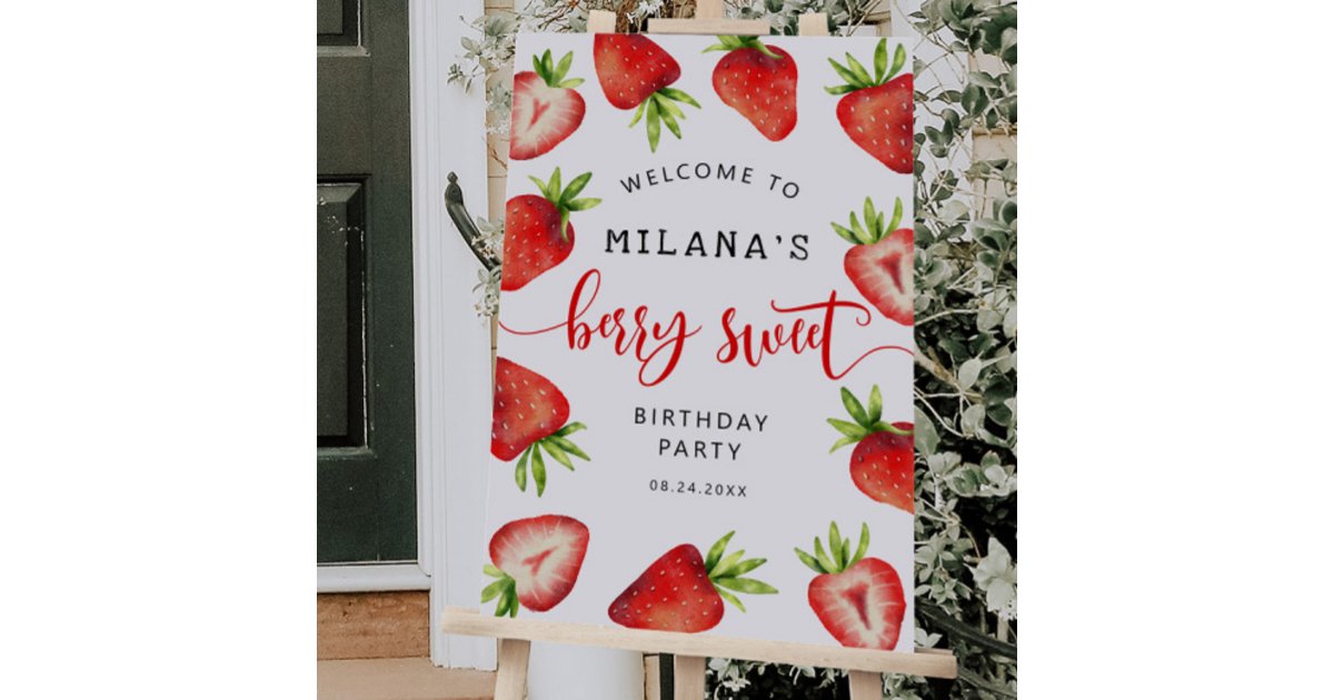 Strawberry Girl Birthday Berry Sweet Welcome Sign | Zazzle
