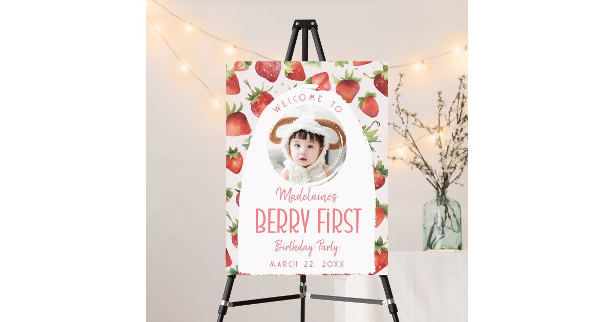 Strawberry Photo Welcome Berry First Birthday Foam Board | Zazzle