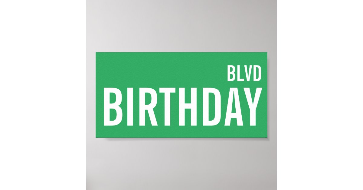 Street Sign Birthday Boulevard Decoration Sign | Zazzle