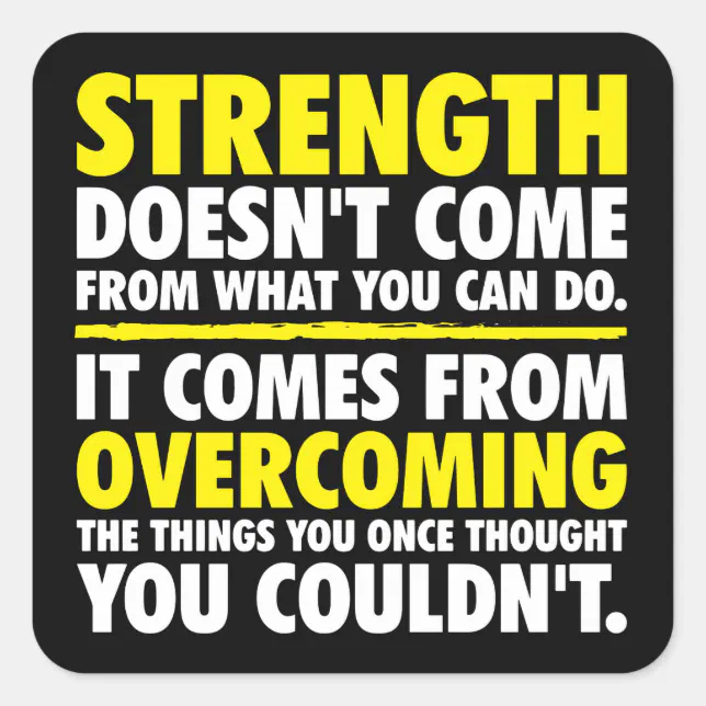 Strength - Motivational Square Sticker | Zazzle