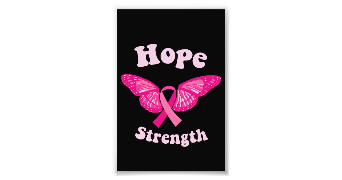Strength Women Cancer Awareness Breast Cancer Photo Print | Zazzle