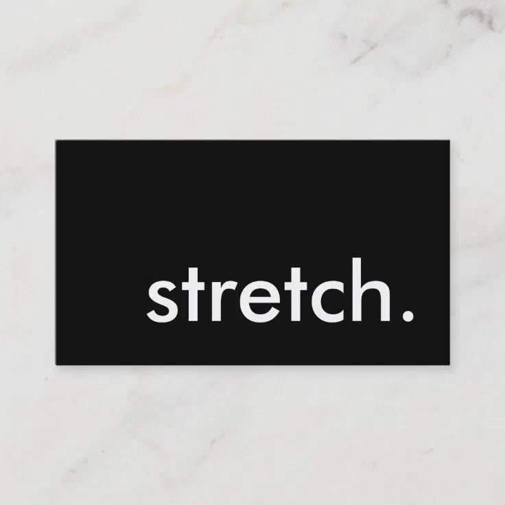 stretch. (color customizable) business card | Zazzle