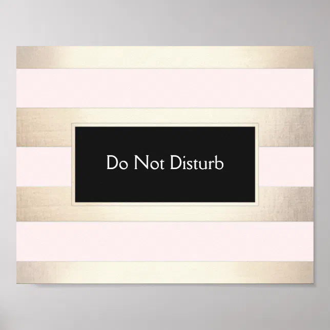 Striped FAUX Gold Foil and Pink Do Not Disturb Poster | Zazzle