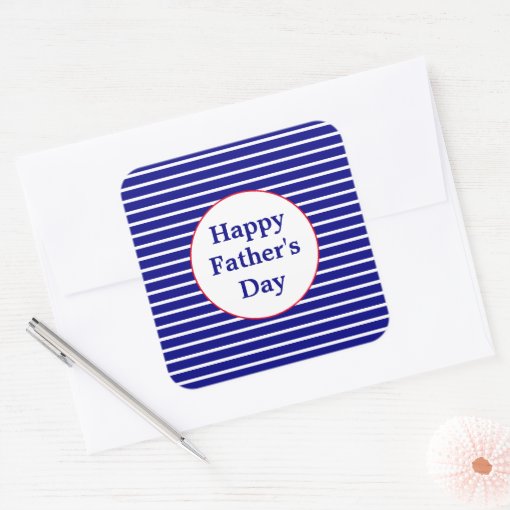 Striped Red, White and Blue Happy Father's Day Square Sticker | Zazzle